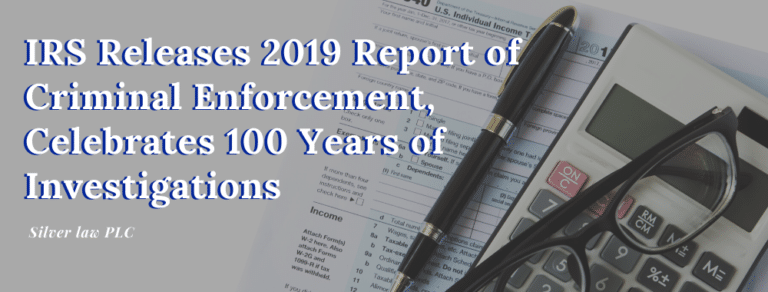 IRS Releases 2019 Report of Criminal Enforcement, Celebrates 100 Years ...